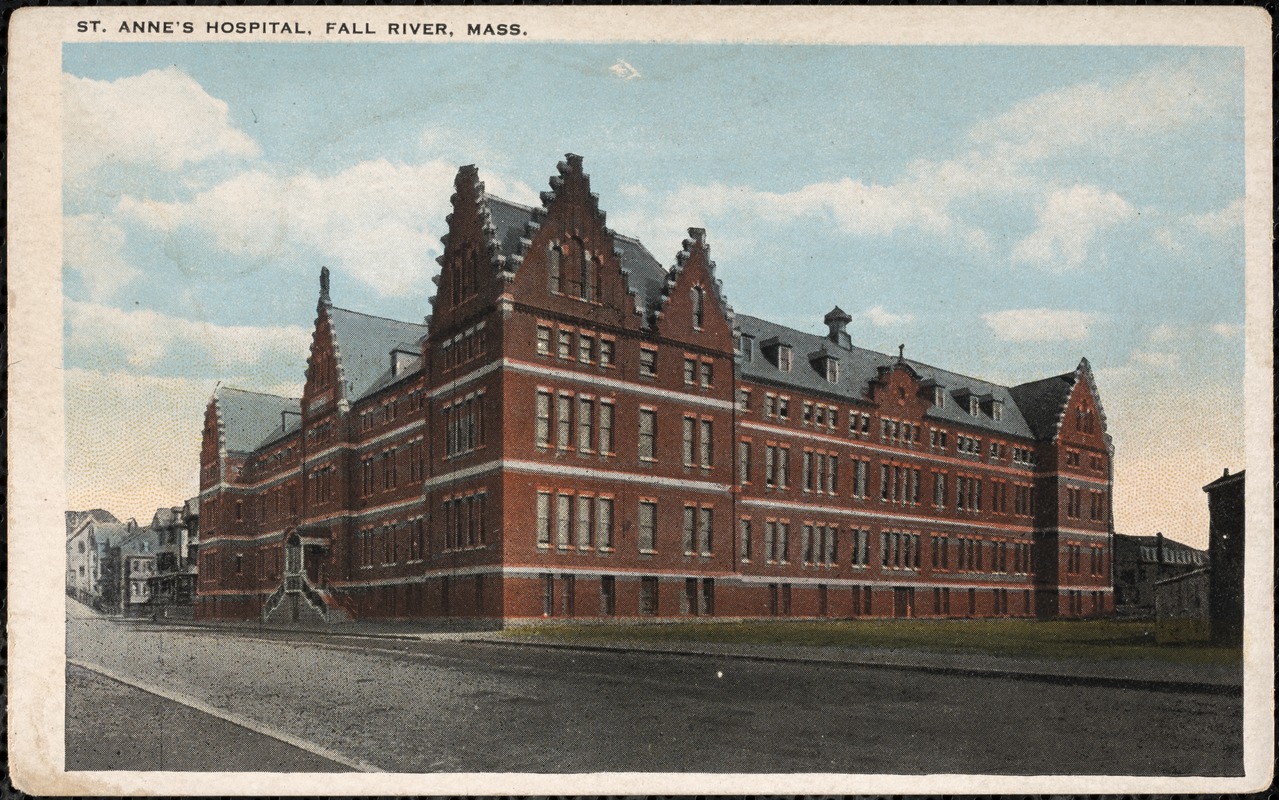 St. Anne's Hospital, Fall River, Mass. - Digital Commonwealth