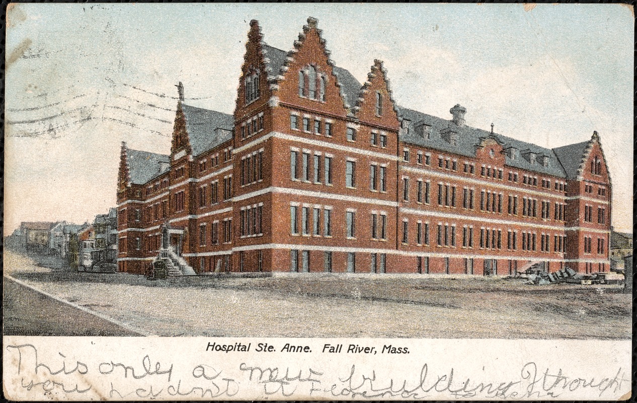 Hospital Ste. Anne. Fall River, Mass. - Digital Commonwealth
