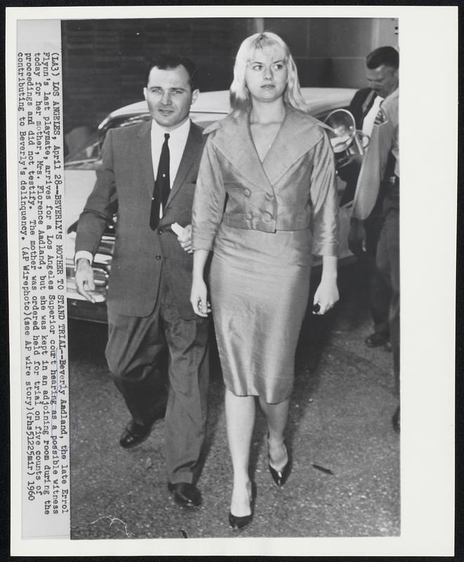 Beverly's Mother to Stand Trial--Beverly Aadland, the late Errol Flynn ...