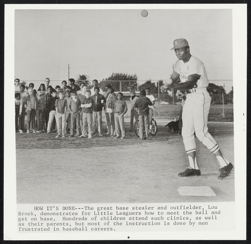 How it's Done-- The great base stealer and outfielder, Lou Brock ...