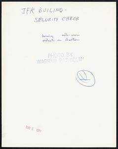 JFK Building Security Check During anti-war protests in Boston ...