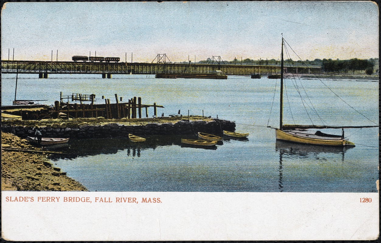 Slade's Ferry Bridge, Fall River, Mass. - Digital Commonwealth