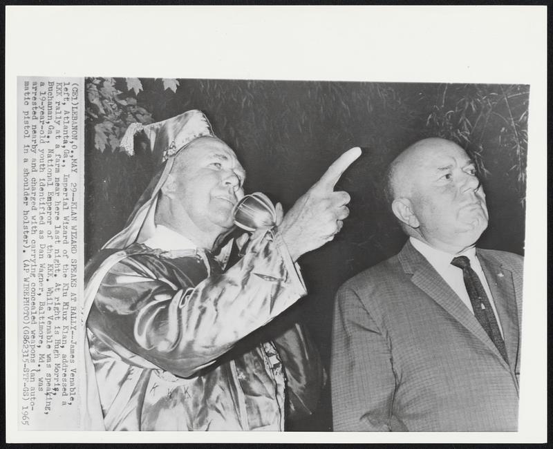 Klan Wizard Speaks at Rally--James Venable, left, Atlanta, Ga ...