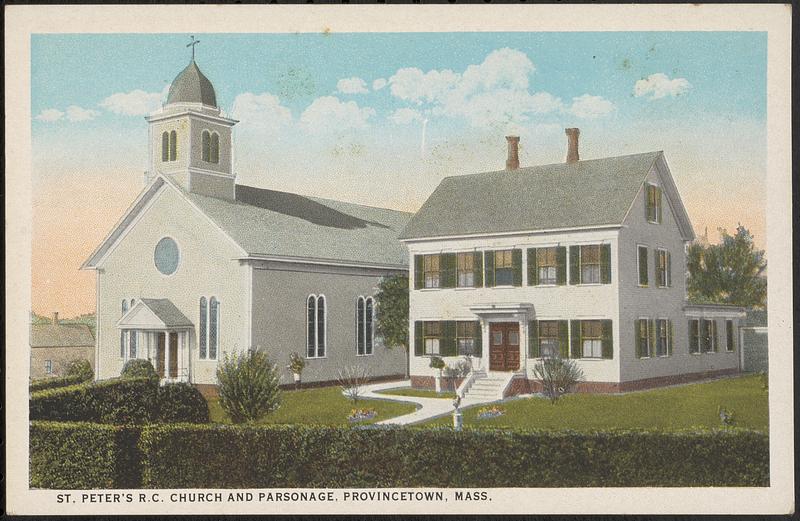 St. Peter's R.C. Church and parsonage, Provincetown, Mass. - Digital ...