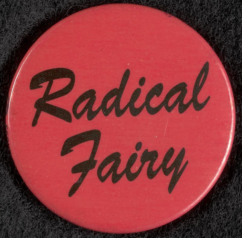 "Radical Fairy" button - Digital Commonwealth