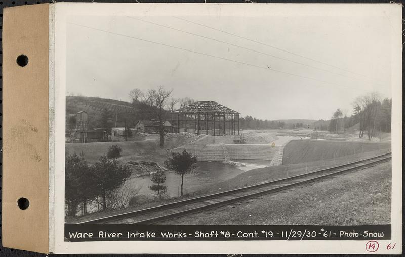 Contract No. 19, Dam and Substructure of Ware River Intake Works at ...