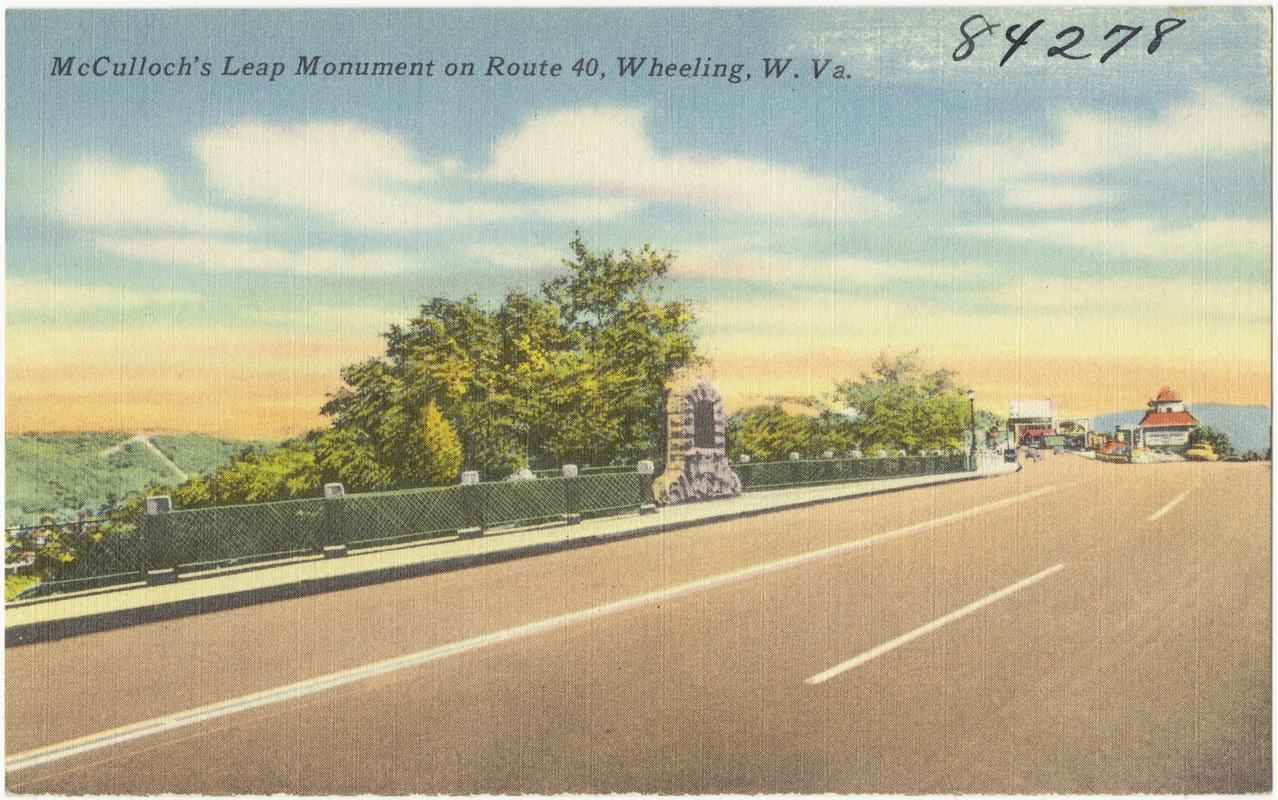 McCulloch's Leap Monument on Route 40, Wheeling, W. Va. - Digital ...