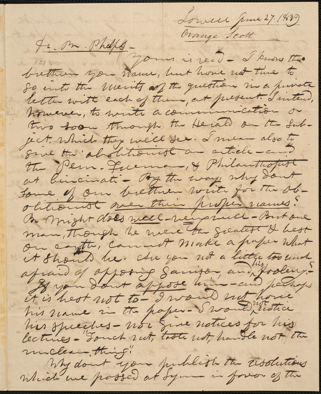 Letter from Orange Scott, Lowell, to Amos Augustus Phelps, June 27. 1839 - Digital Commonwealth