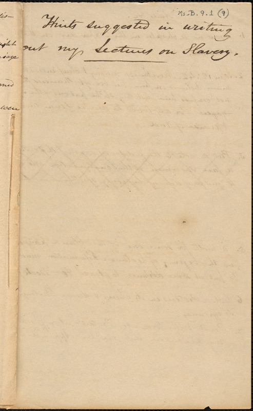 Hints suggested in writing out my lectures on Slavery by Amos Augustus Phelps - Digital Commonwealth