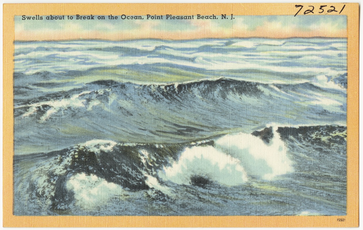 Swells about to break on the ocean, Point Pleasant Beach, N. J ...