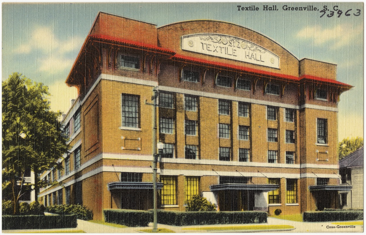 Textile Hall, Greenville, S. C. - Digital Commonwealth