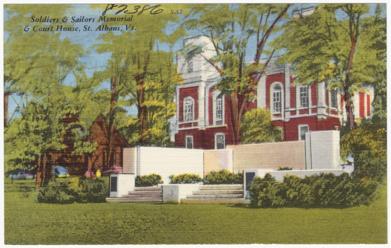 Soldiers and Sailors Memorial & Court House, St. Albans, Vt. - Digital ...