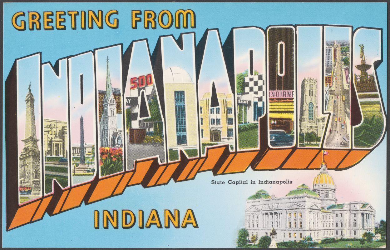 Greetings from Indianapolis, Indiana - Digital Commonwealth