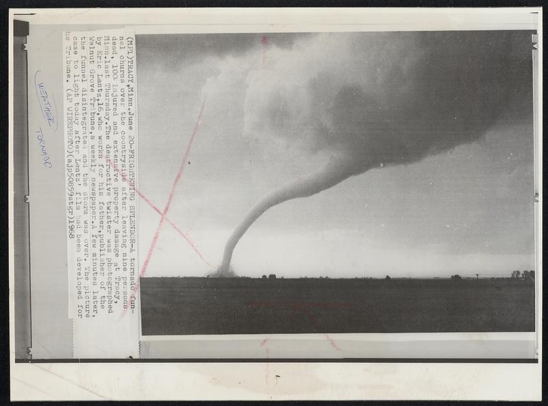 Tracy, Minn. – Frightening Splendor – A tornado funnel churns over the ...
