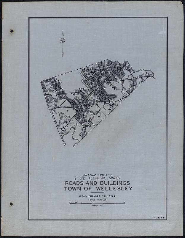 Roads and Buildings Town of Wellesley - Digital Commonwealth
