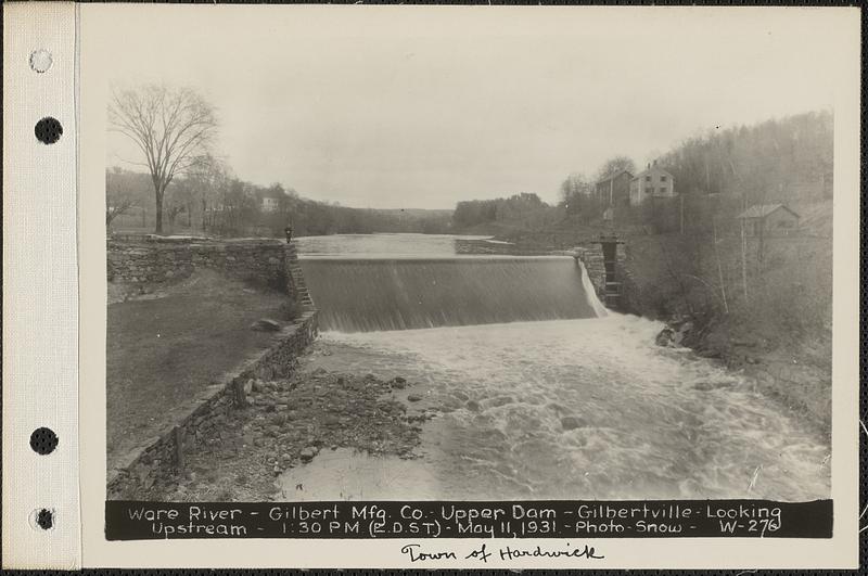 Ware River, Gilbert Manufacturing Co., Gilbertville, upper dam, looking ...