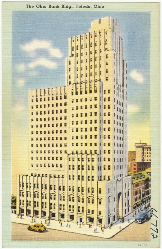 The Ohio Bank Bldg., Toledo, Ohio - Digital Commonwealth
