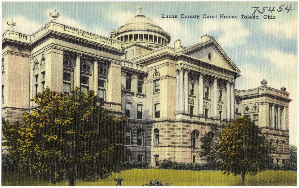 Lucas County Court House, Toledo, Ohio - Digital Commonwealth