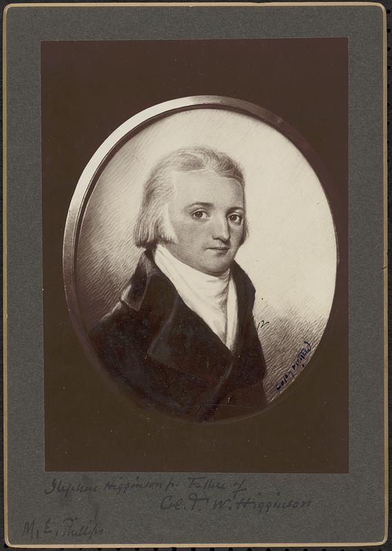 Stephen Higginson Jr., father of Col. T. W. Higginson - Digital ...