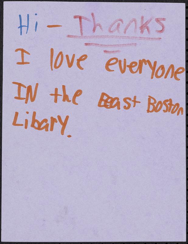Hi - thanks. I love everyone in the East Boston Library - Digital ...