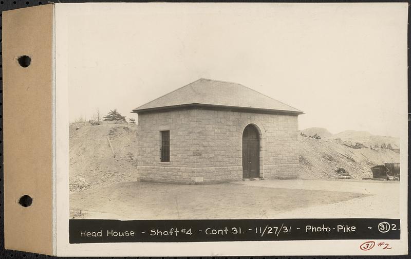 Contract No. 31, Superstructure of Head House at Shaft 4, Wachusett ...