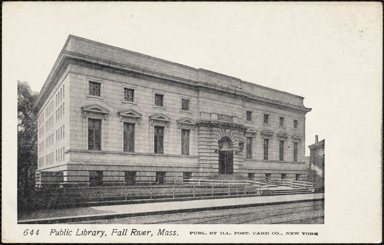 Public Library, Fall River, Mass. - Digital Commonwealth