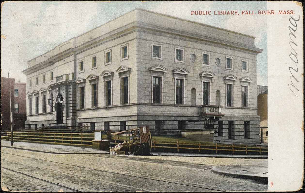 Public Library, Fall River, Mass. - Digital Commonwealth