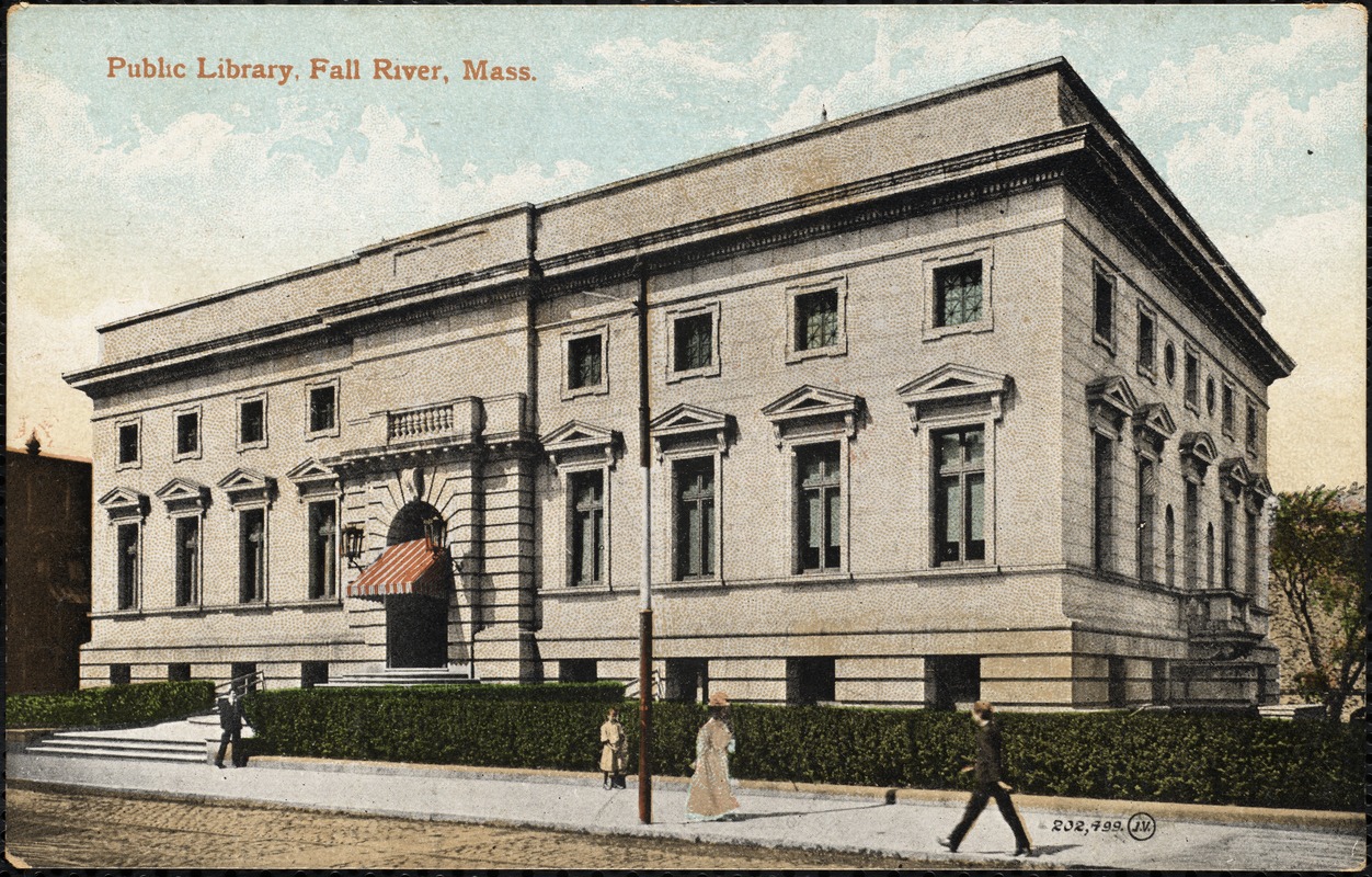 Public Library, Fall River, Mass. - Digital Commonwealth