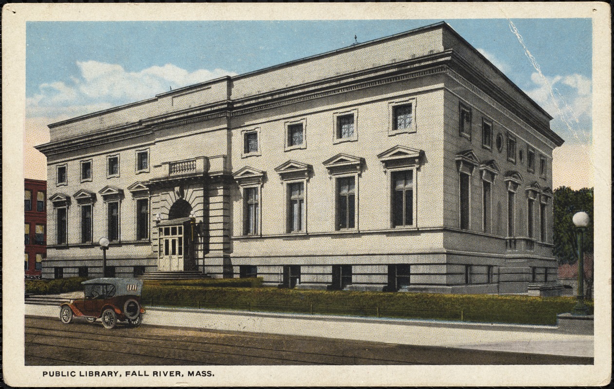 Public Library, Fall River, Mass. - Digital Commonwealth