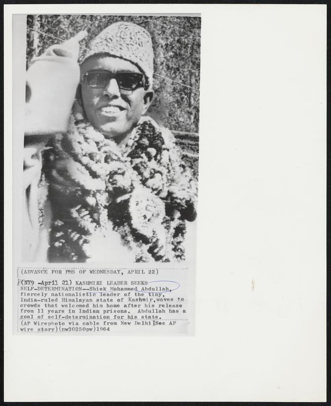 Kashmiri Leader Seeks Self-Determination--Sheik Mohammed Abdullah ...