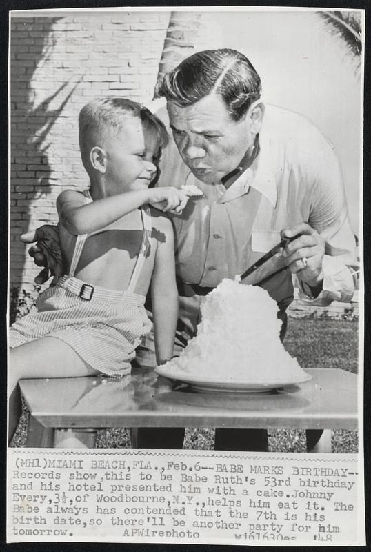 Babe Marks Birthday -- Records show, this to be Babe Ruth's 53rd ...