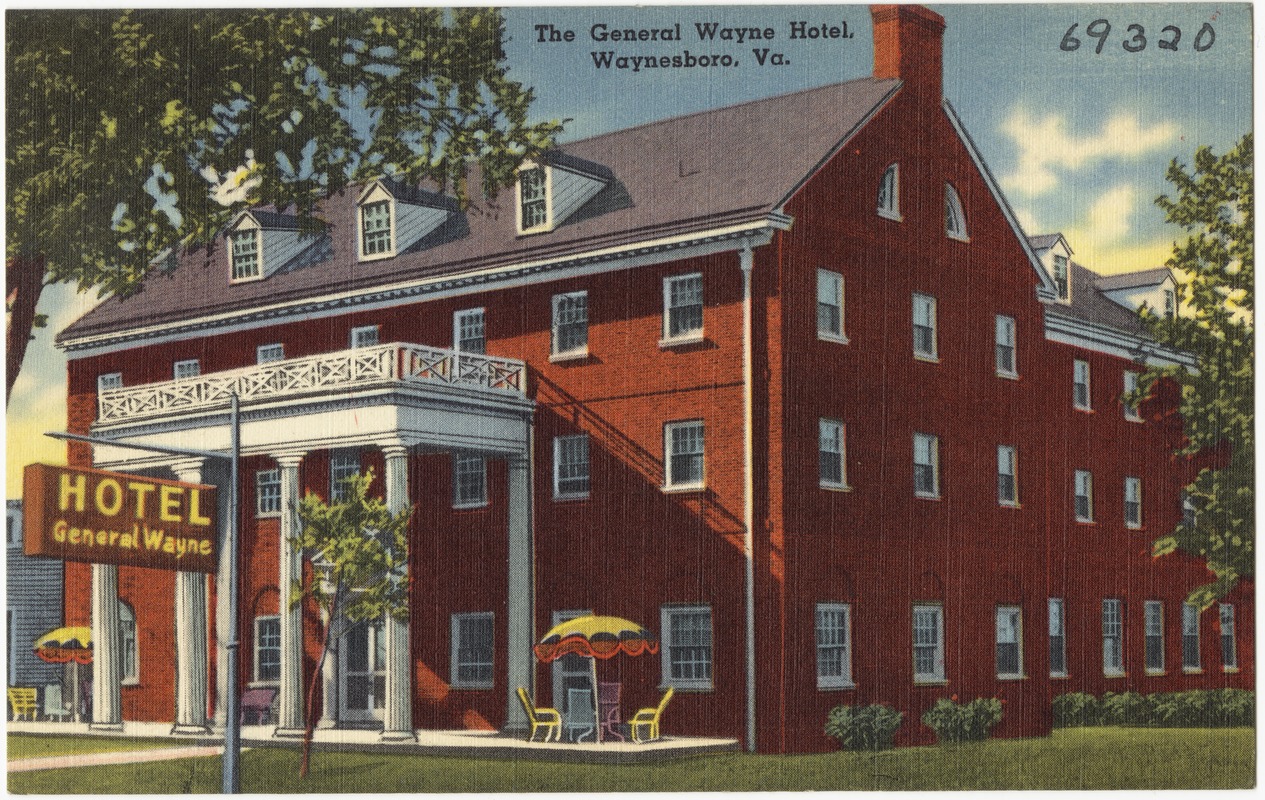 The General Wayne Hotel, Waynesboro, Va. - Digital Commonwealth