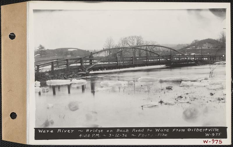 Ware River, bridge on back road to Ware from Gilbertville, Hardwick ...