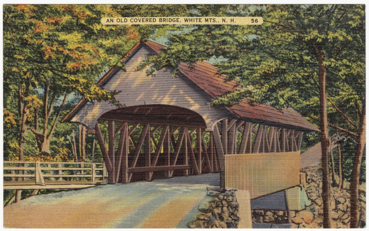 An Old Covered Bridge, White Mts., N.H. - Digital Commonwealth