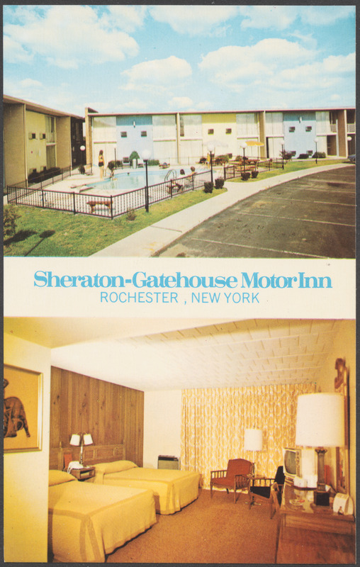 Sheraton-Gatehouse Motor Inn, Rochester, New York - Digital Commonwealth