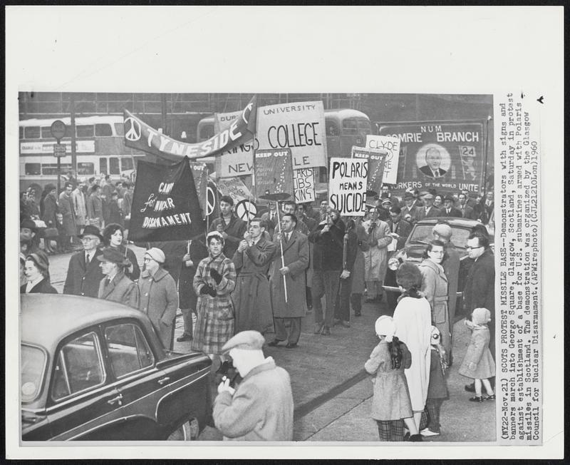 Scots Protest Missile Base – Demonstrators with signs and banners march ...