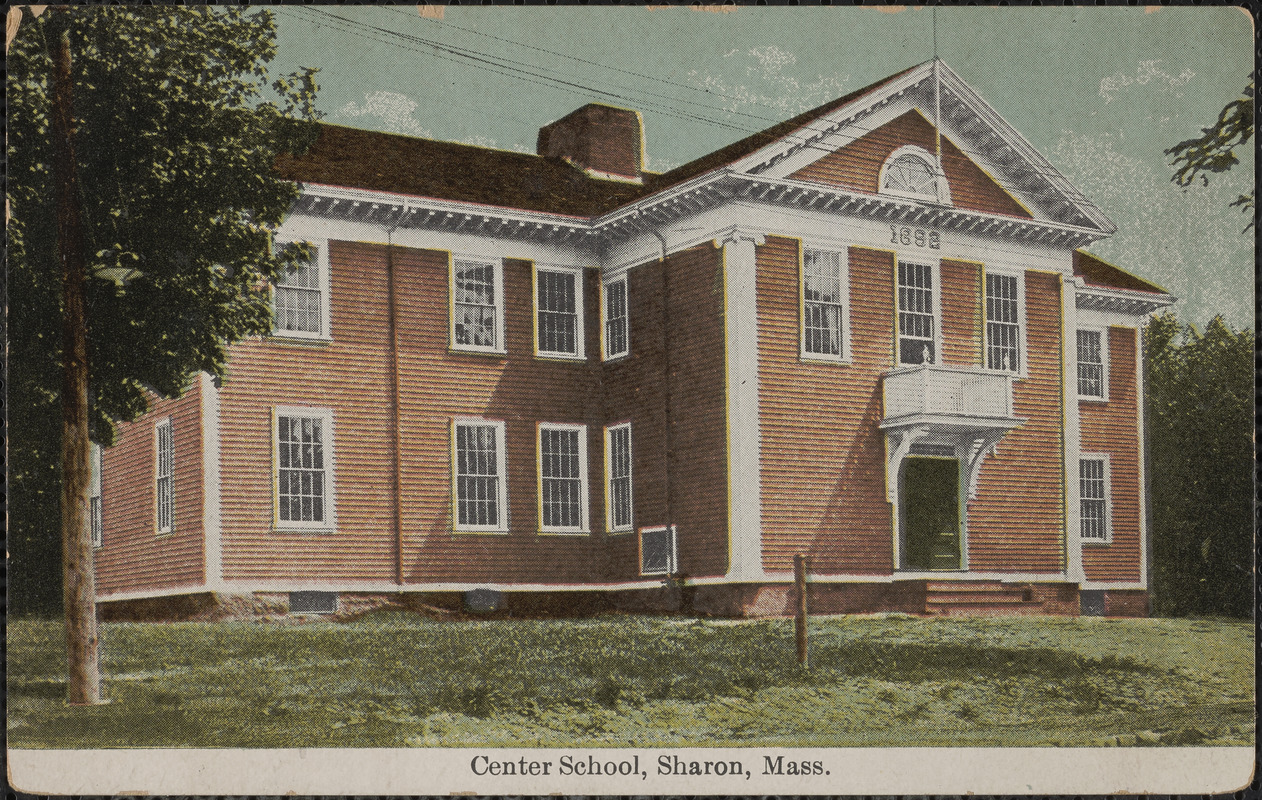 Center School, Sharon, Mass. - Digital Commonwealth