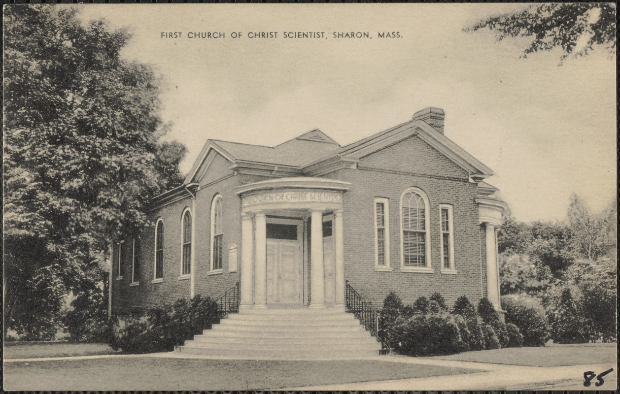 First Church of Christ Scientist, Sharon, Mass. - Digital Commonwealth