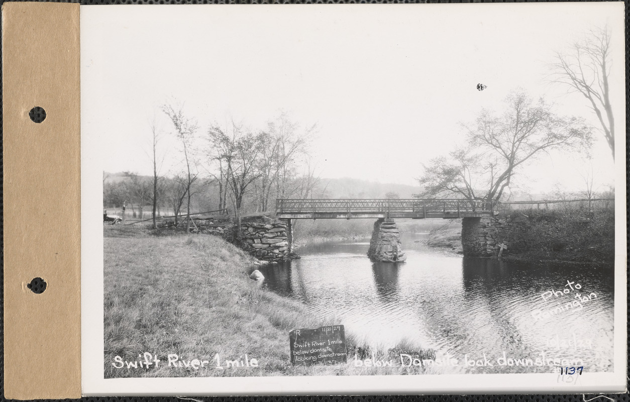 Swift River, 1 mile below dam site, looking downstream, bridge at West ...
