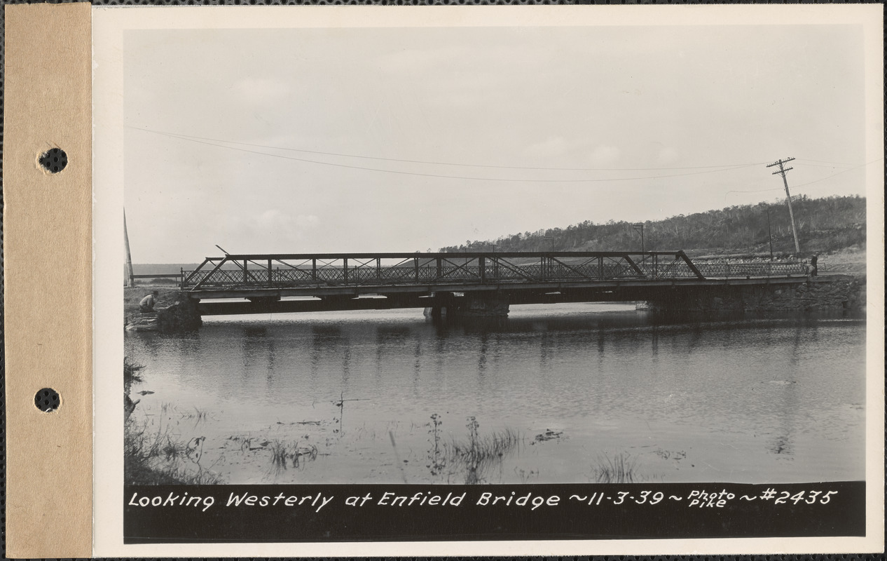 Looking westerly at Enfield Bridge, Quabbin Reservoir, Mass., Nov. 3 ...