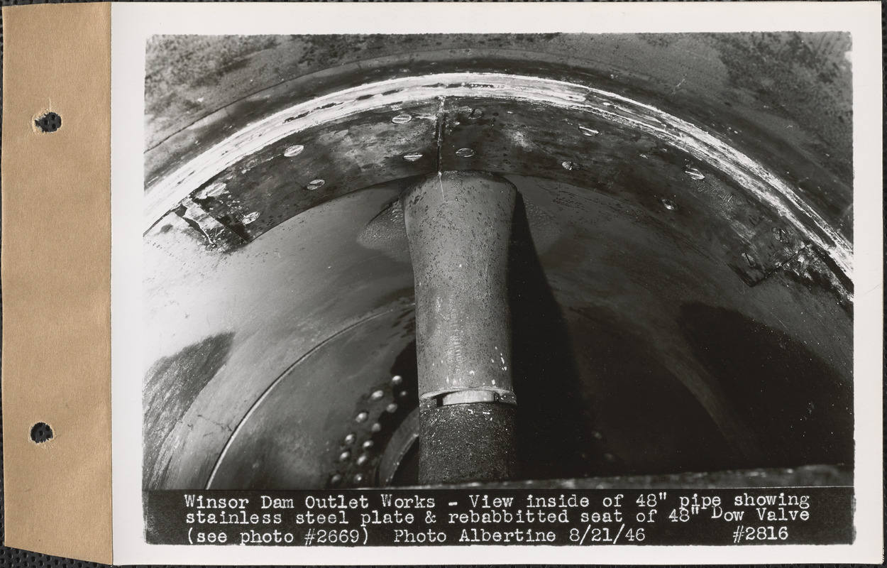Winsor Dam Outlet Works, view inside of 48" pipe showing stainless ...
