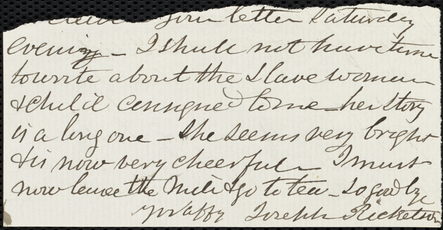 Fragment of letter from Joseph Ricketson, [New Bedford, Mass.?], to ...