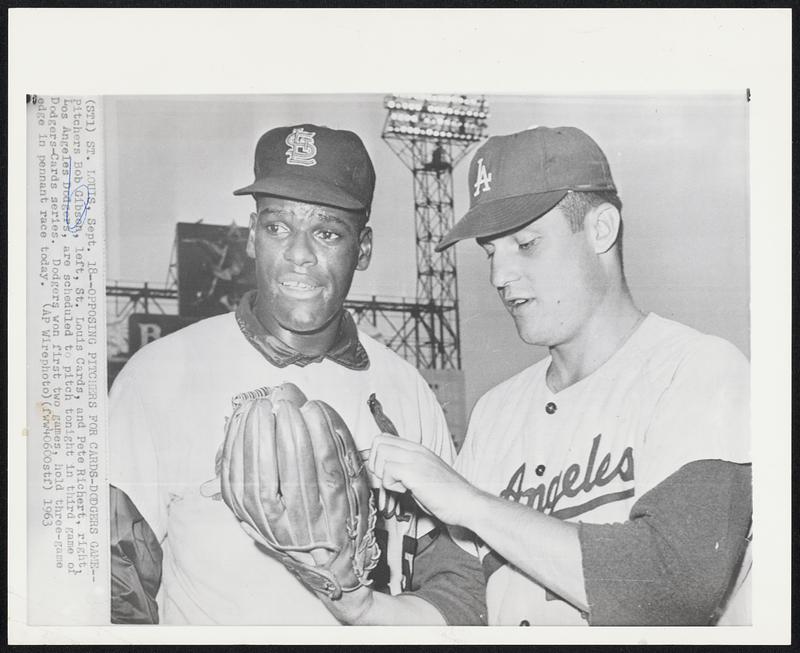 Opposing Pitchers for Cards-Dodgers Game-- Pitchers Bob Gibson, left ...