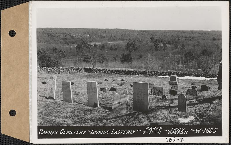 Barnes Cemetery, looking easterly, Barre, Mass., Mar. 31, 1941 : Parcel ...