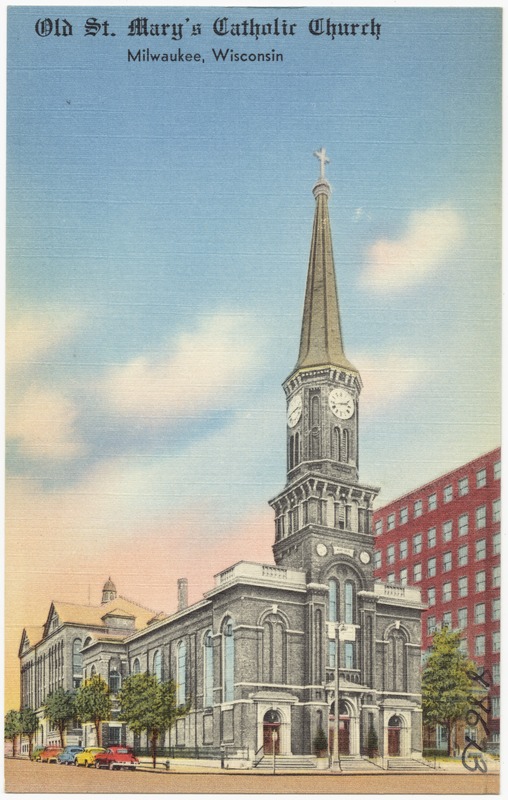 Old St. Mary's Catholic Church, Milwaukee, Wisconsin - Digital Commonwealth