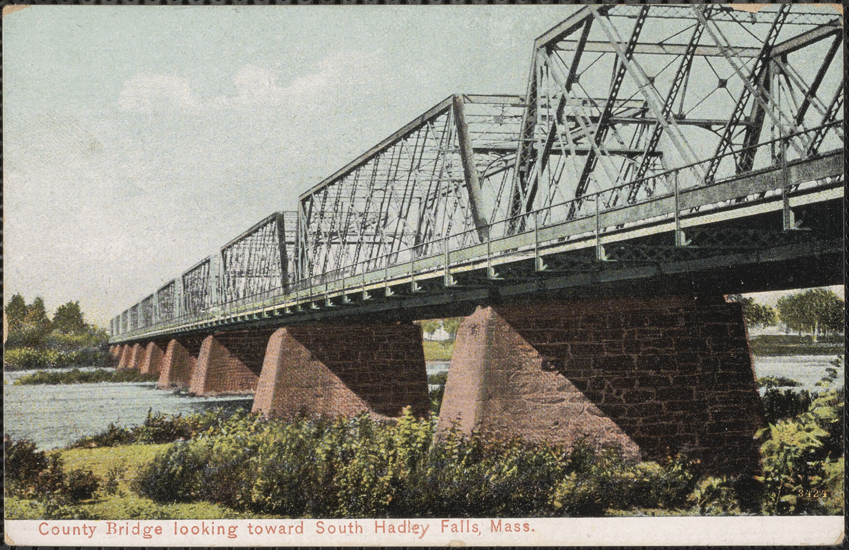 County Bridge looking toward South Hadley Falls, Mass. - Digital ...