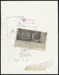 Aged-By-Ailing Babe Ruth looking very much the sick man as he was ...