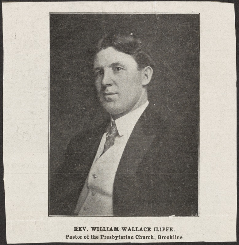 Rev. William Wallace Iliffe - Digital Commonwealth