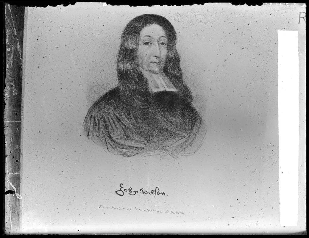 Reverend John Wilson, first Minister, Boston - Digital Commonwealth