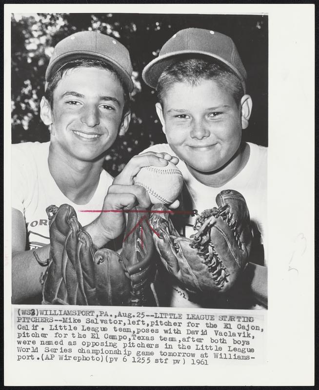 Little League Starting Pitchers--Mike Salvator,left,pitcher for the El ...